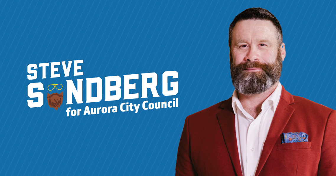 Steve Sundberg for City Council - City of Aurora, Ward II